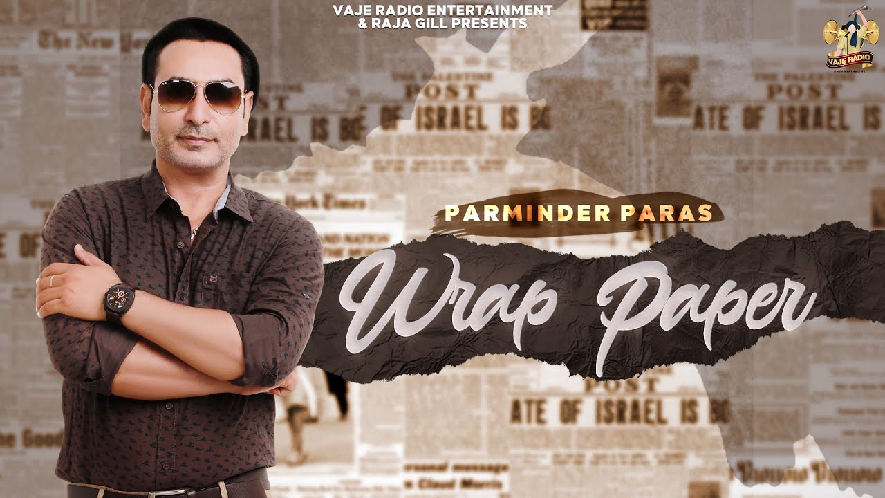 Wrap Paper (Official Video) | Parminder Paras | Vaje Radio ...