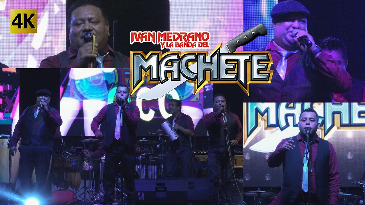 Ivan Medrano y La Banda Del Machete - Machete Machete 4K - YouTube