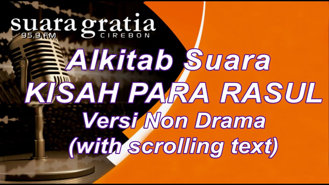 Alkitab Suara - Kisah Para Rasul Full Lengkap Versi Suara Gratia FM ...