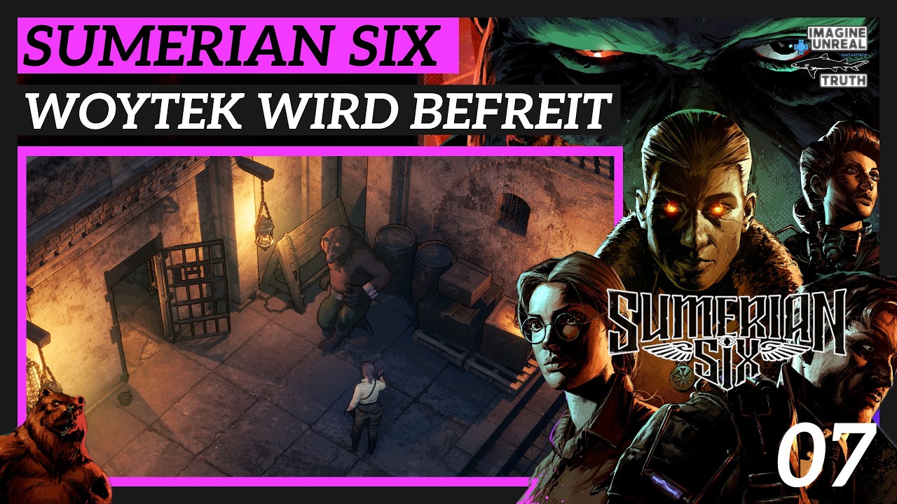 Sumerian Six | deutsch | 🐻 #07 Woytek wird befreit l | Let's Play ...