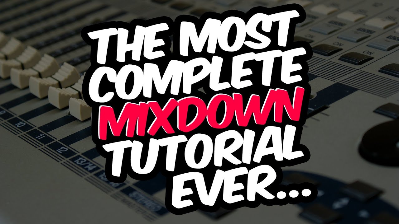 The most complete mixdown tutorial ever! - Ableton Tutorial Tuesday ...