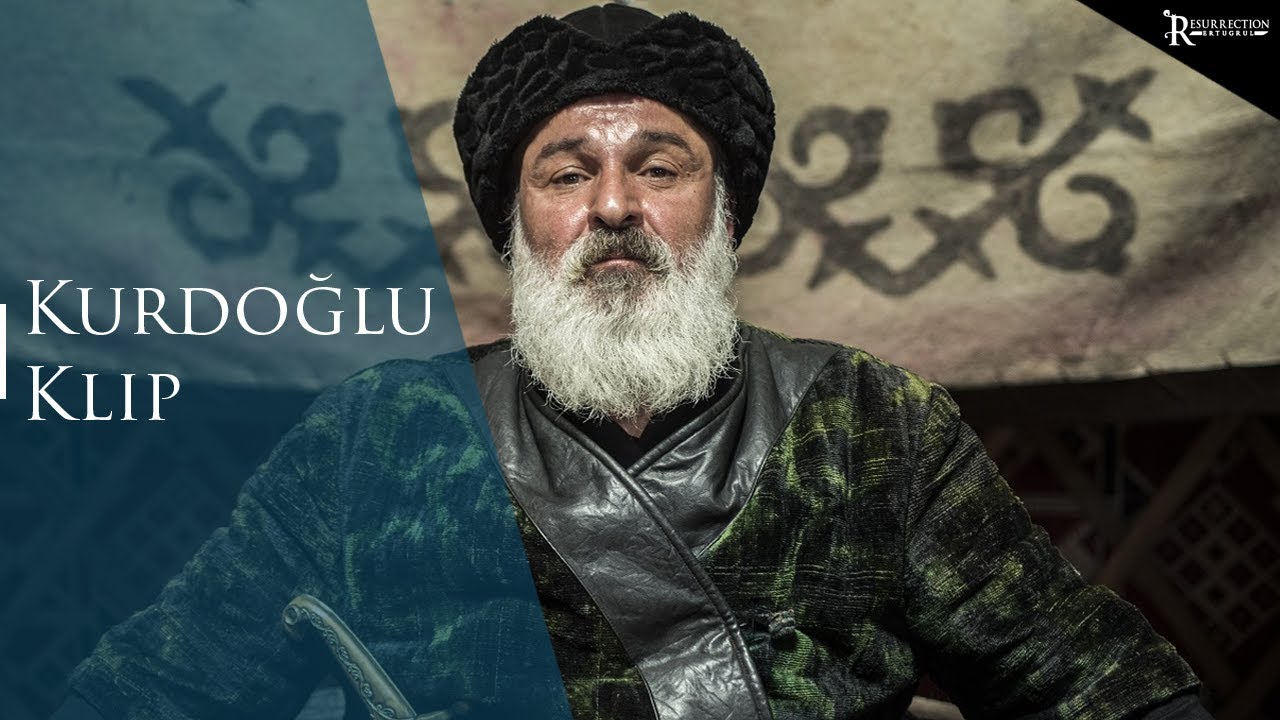 Diriliş Ertuğrul Kurdoğlu Klip - YouTube