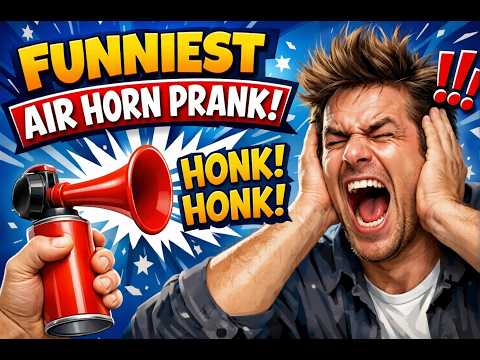 📣😂Here Comes the Funniest Air Horn Prank to Make You Laugh Your Ass Off!!!😂