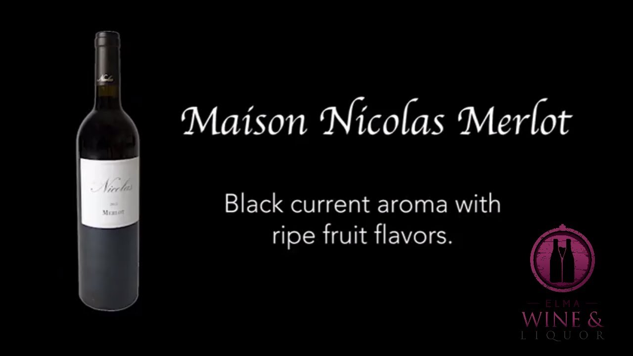 Maison Nicolas Merlot | Ventana Blog
