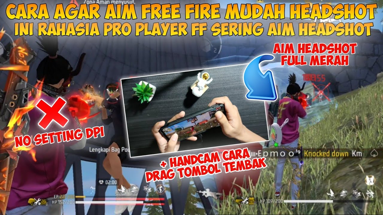 CARA AGAR AIM FREE FIRE MUDAH HEADSHOT SEPERTI PRO PLAYER | Penyebab Aim Menembak FF Susah ...