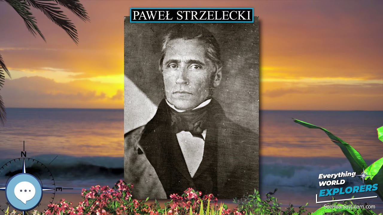 Pawel Strzelecki _ Paweł Edmund Strzelecki: The discoverer of Australia ...
