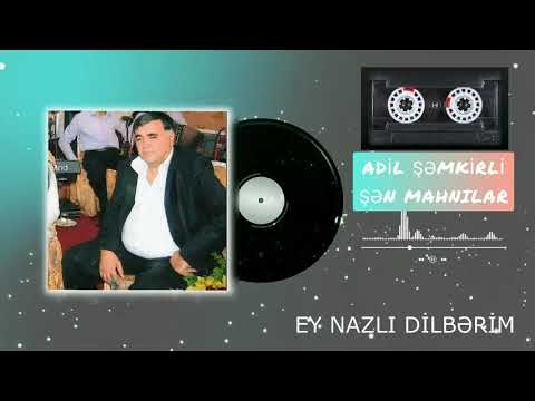 Adil Semkirli (Yığma Şən Mahnılar)