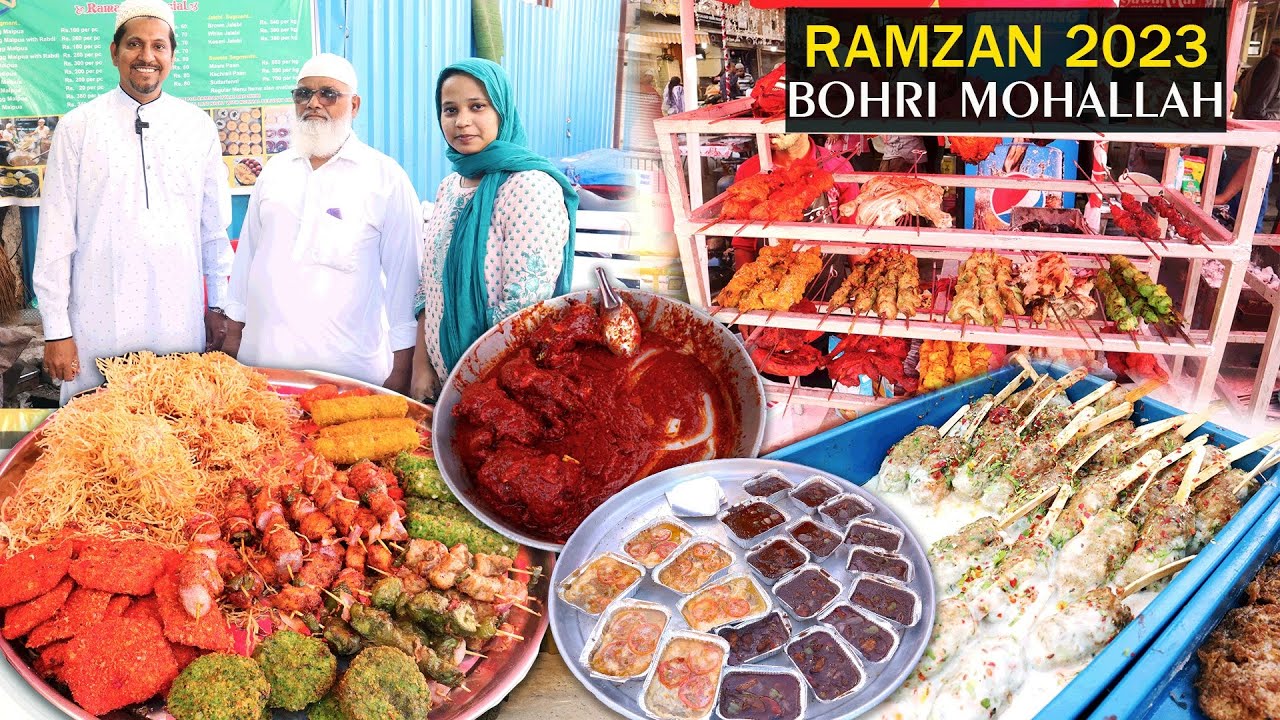 Best of Ramzan Street Food 2023 at Bohri Mohallah( Bhindi Bazar Mumbai ...