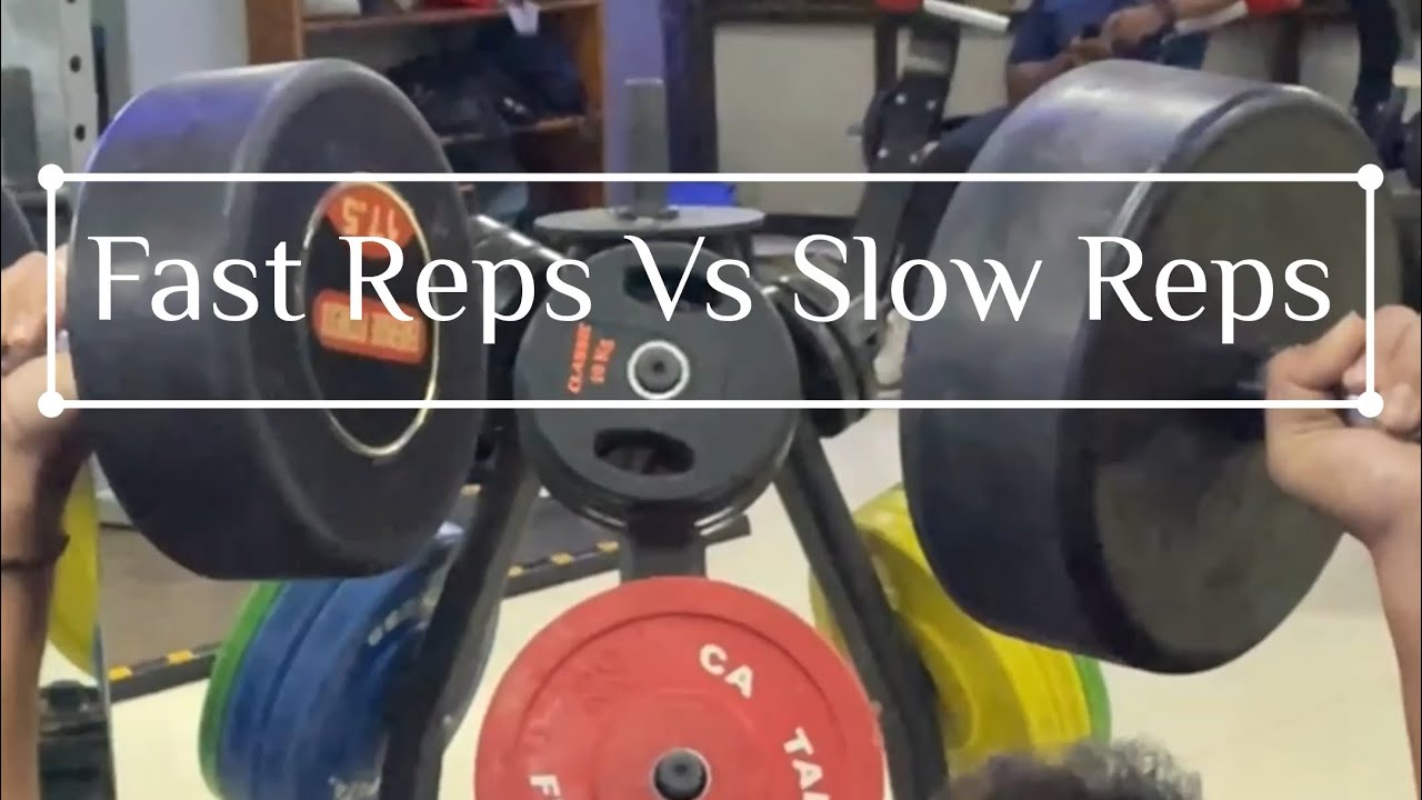 Fast Reps vs Slow Reps which is better for muscle building? - YouTube