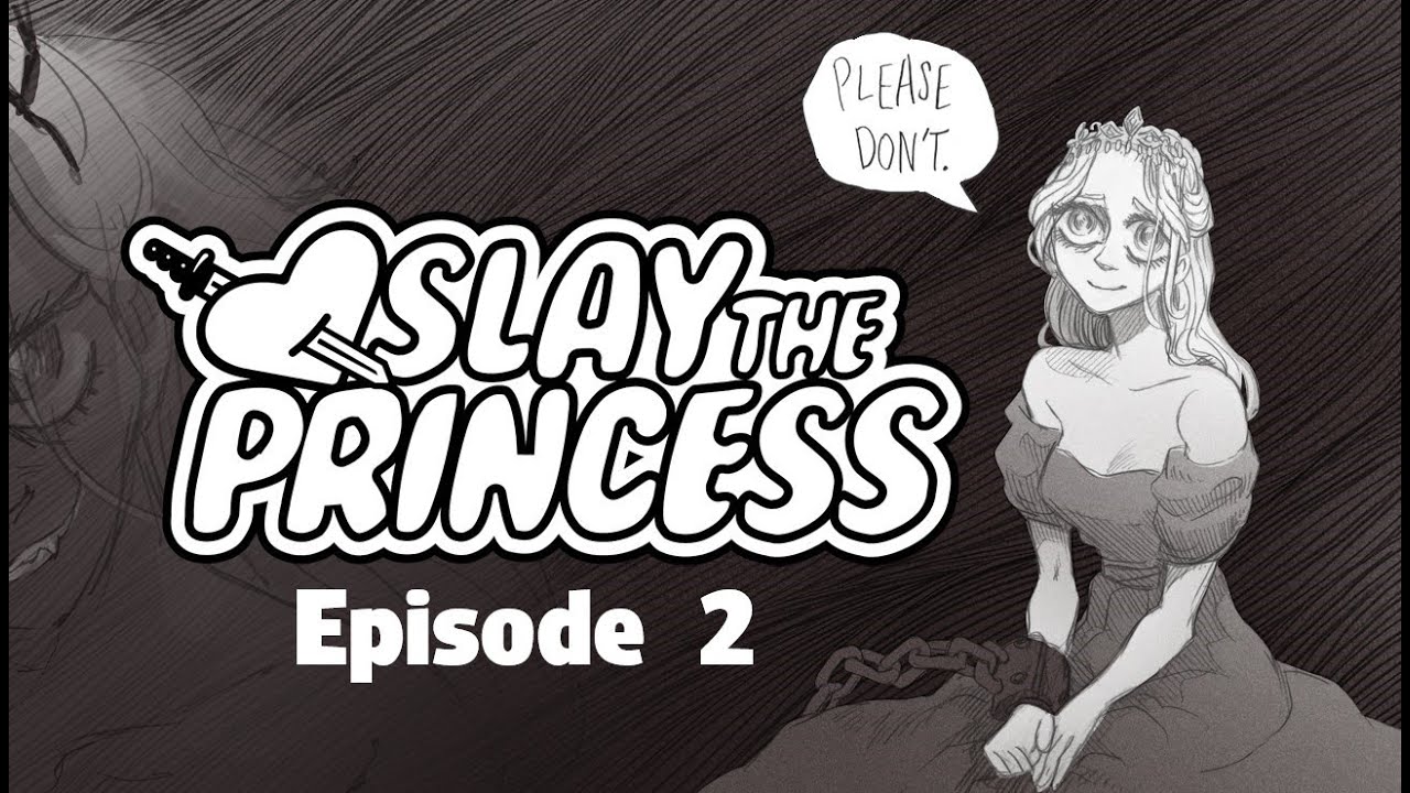 Let's try to be good this time (and follow orders) | Slay the Princess ...