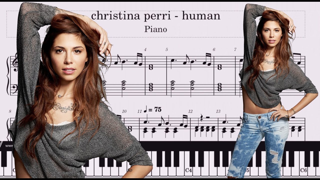 Human - Piano - Christina Perri (Sheets Piano - Tutorial score) - YouTube