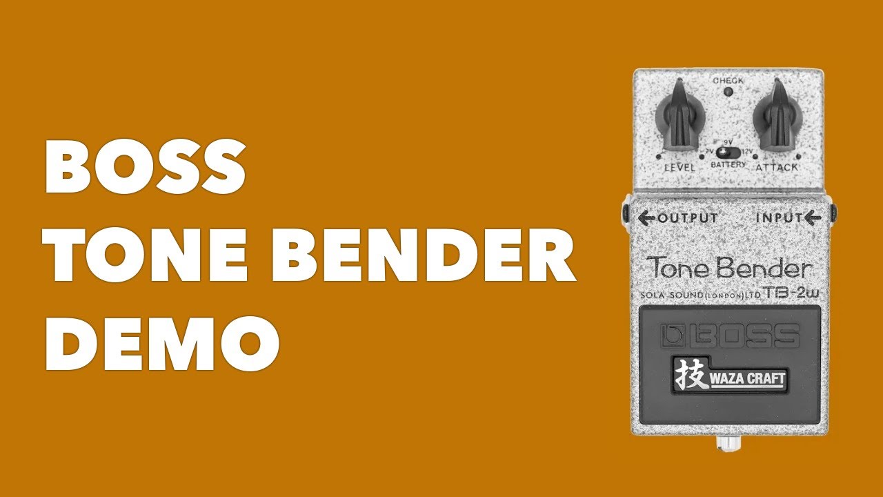 BOSS Tone Bender TB-2W Demo | No Talking - YouTube