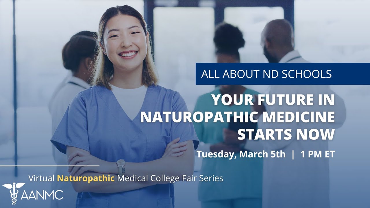 Your Future in Naturopathic Medicine Starts Now: Learn All About ND ...