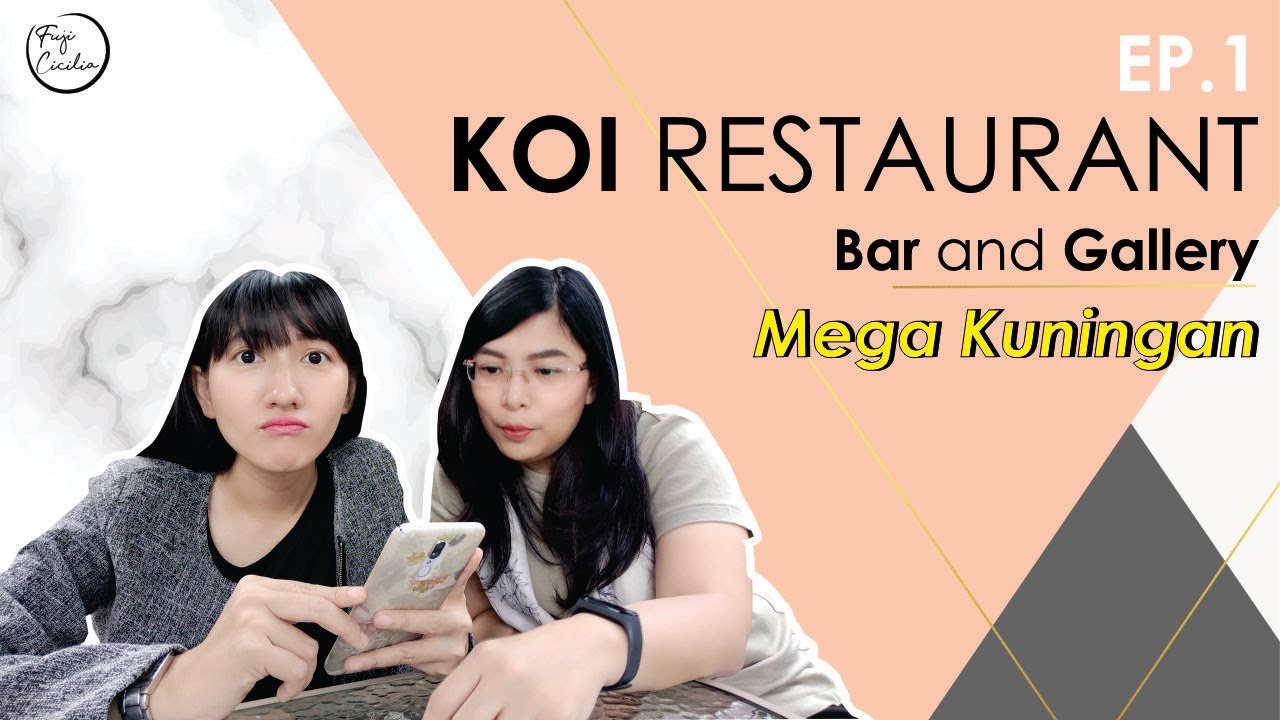 RECOMMENDED BANGET !! TEMPAT HANGOUT DI MEGA KUNINGAN | EP.1 KOI ...