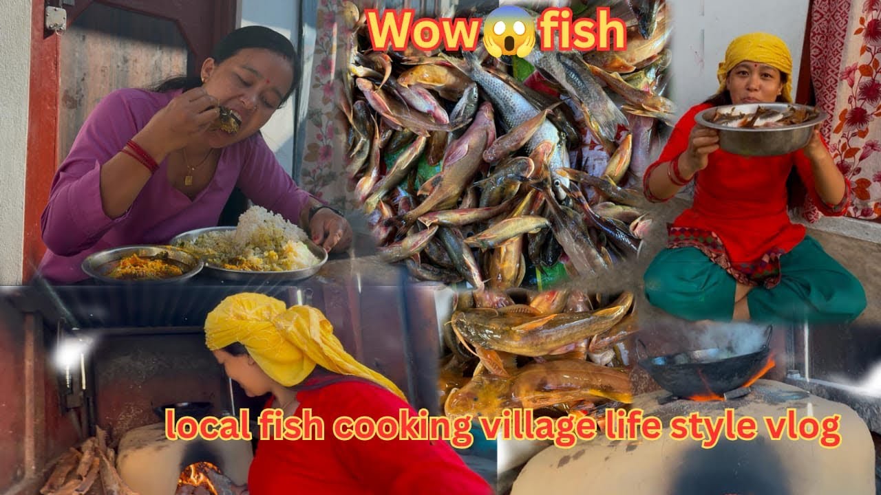 Local fish cooking village life style vlog🇳🇵लोकल माछा को स्वाद नै कति ...