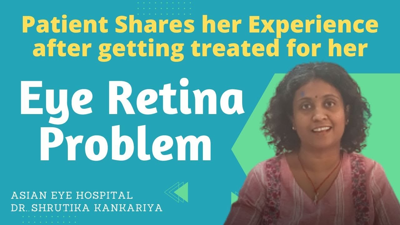 Patient Shares her Experience after taking the injections Retina ...