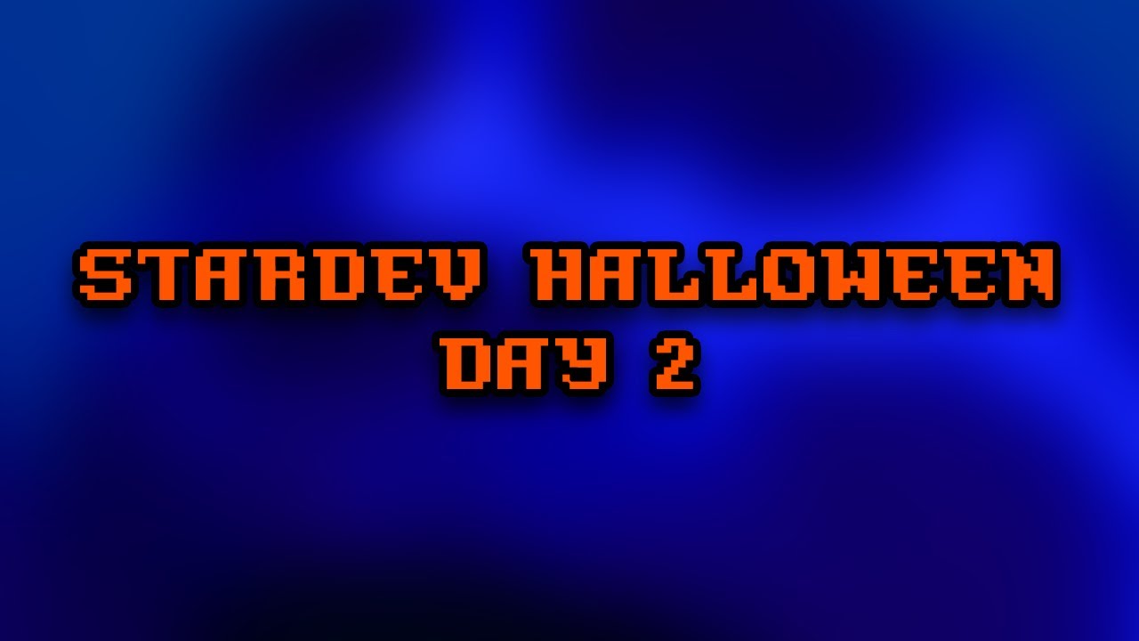stardev Halloween day 2 - YouTube