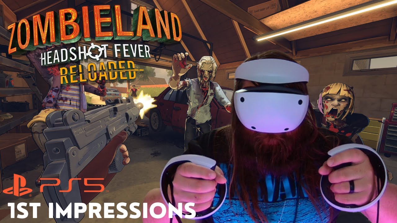 PSVR 2 Zombieland: Headshot Fever Reloaded - 1st Impressions (4KHD ...