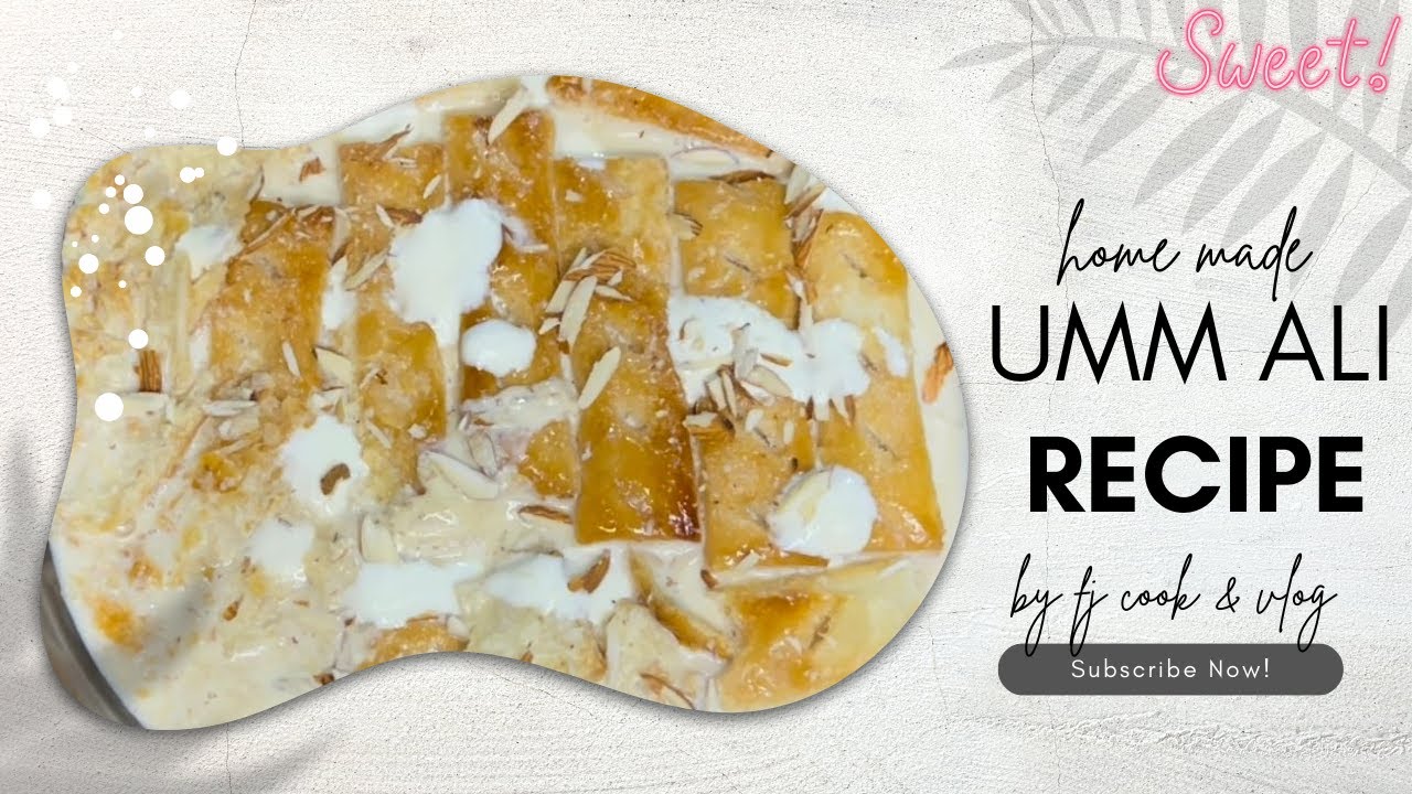 UMM ALI RECIPE YUMMY & EASY | ARABI STYLE | BY FJ COOK & VLOG | 100 % ...