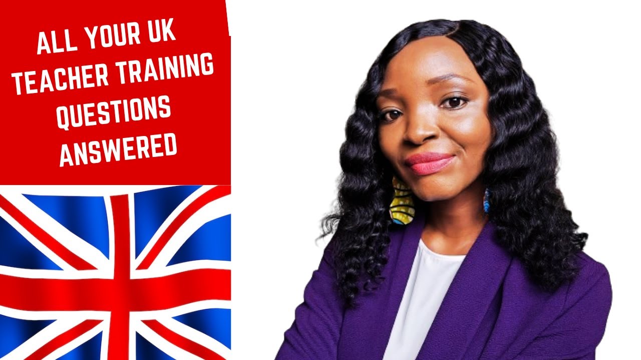 UK Teacher Training Questions Answered | Applying for QTS and PGCE? | 4 ...
