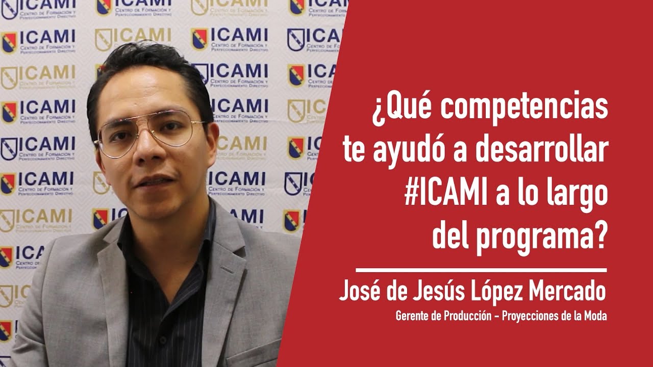¿Qué competencias te ayudó a desarrollar #ICAMI a lo largo del programa ...