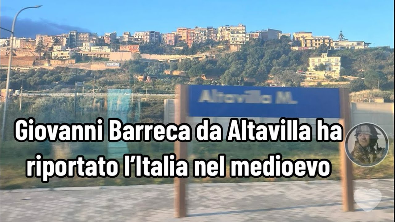 Giovanni Barreca da Altavilla ha riportato l’Italia nel medioevo - YouTube