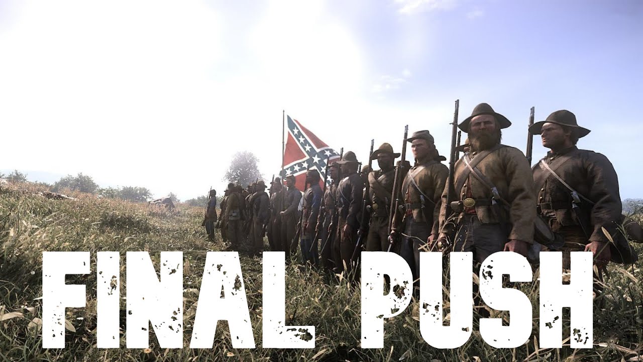 Final Push | War of Rights - YouTube