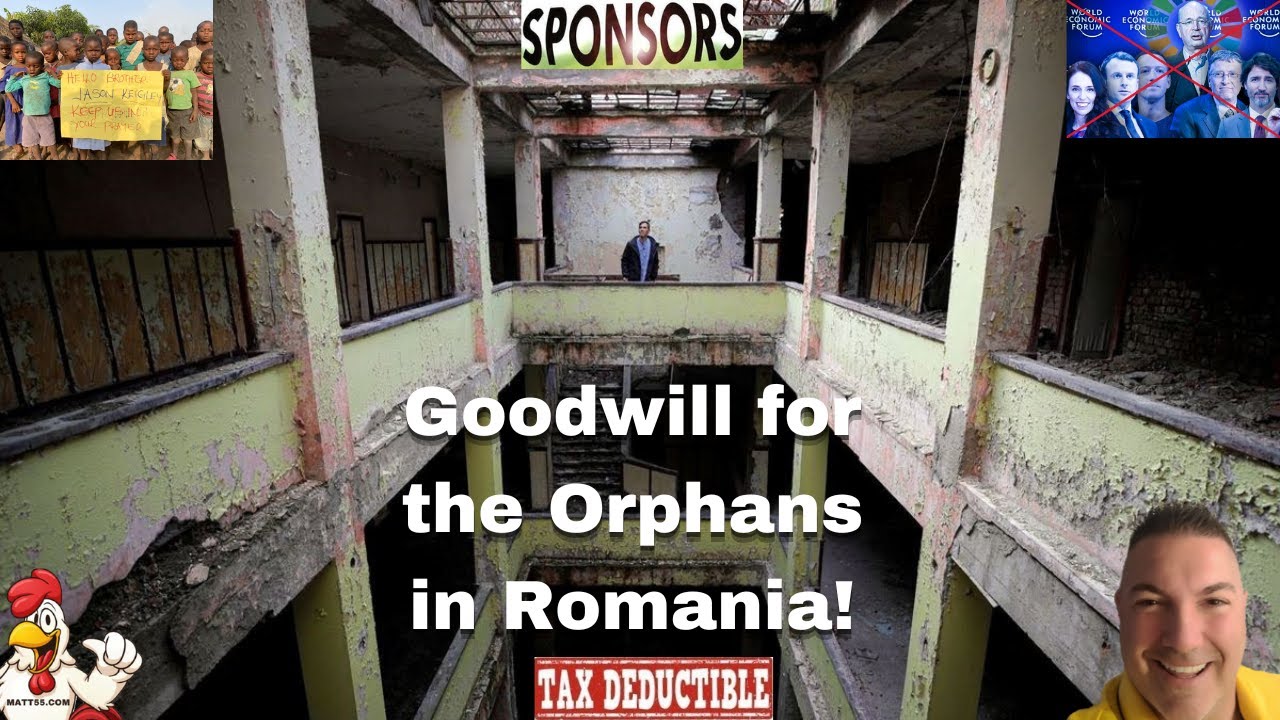 GOODWILL FOR THE ORPHANS IN ROMANIA! (2023 WORLD FAMINE) - YouTube