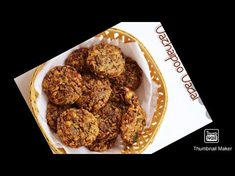 வாழை பூ வடை எப்படி செய்வது / Valaippu Vadai Seivathu Appadi in Tamil ...