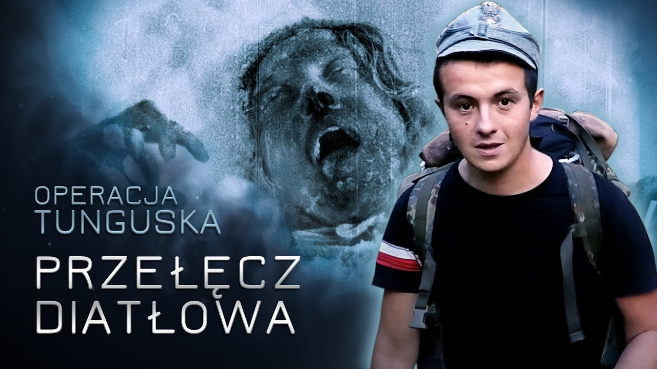 Operacja Tunguska - Przełęcz Diatłowa (odc. 5) - YouTube