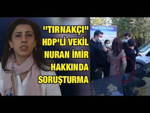 Teröristin telefonunu kaçırmaya çalışan HDP'li vekil Nuran İmir hakkında soruşturma