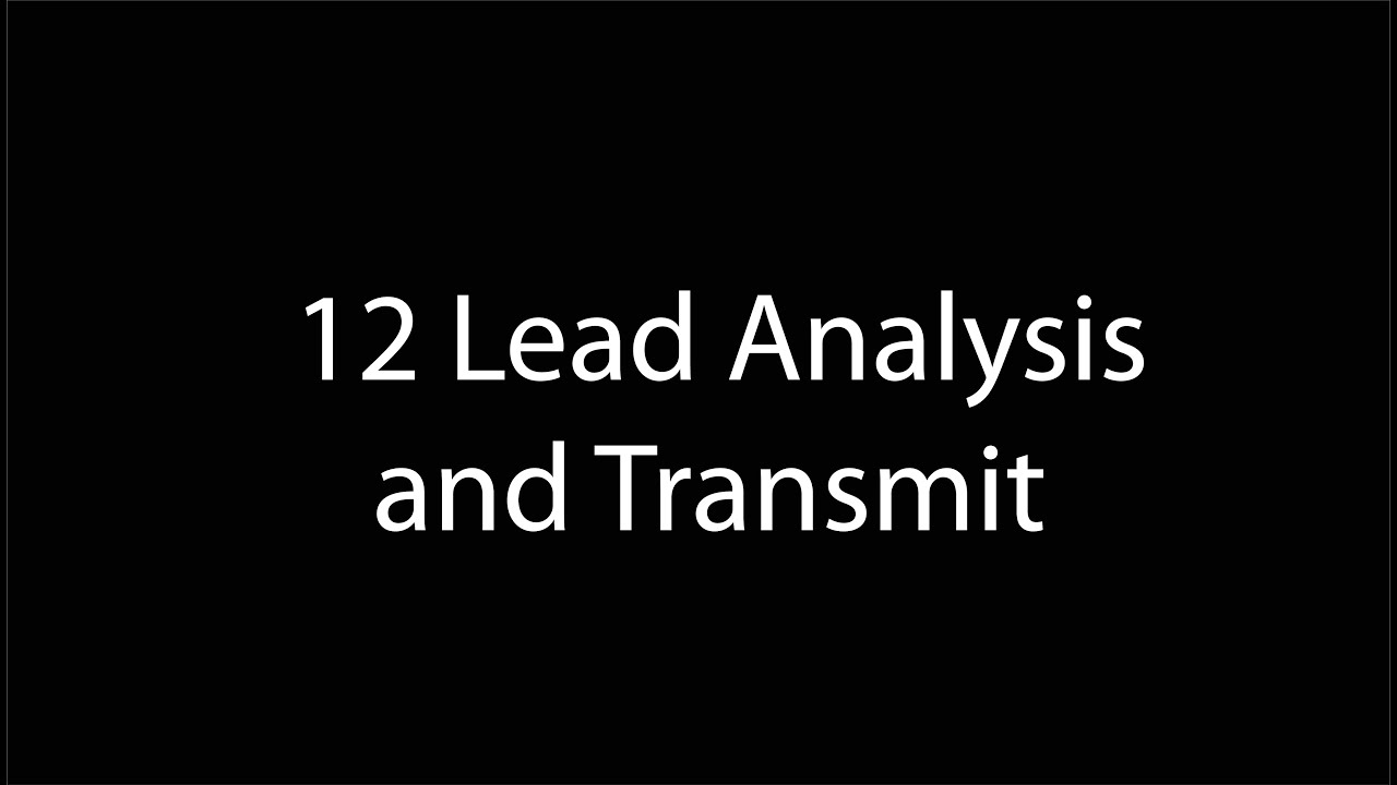 12 Lead and Transmit - YouTube