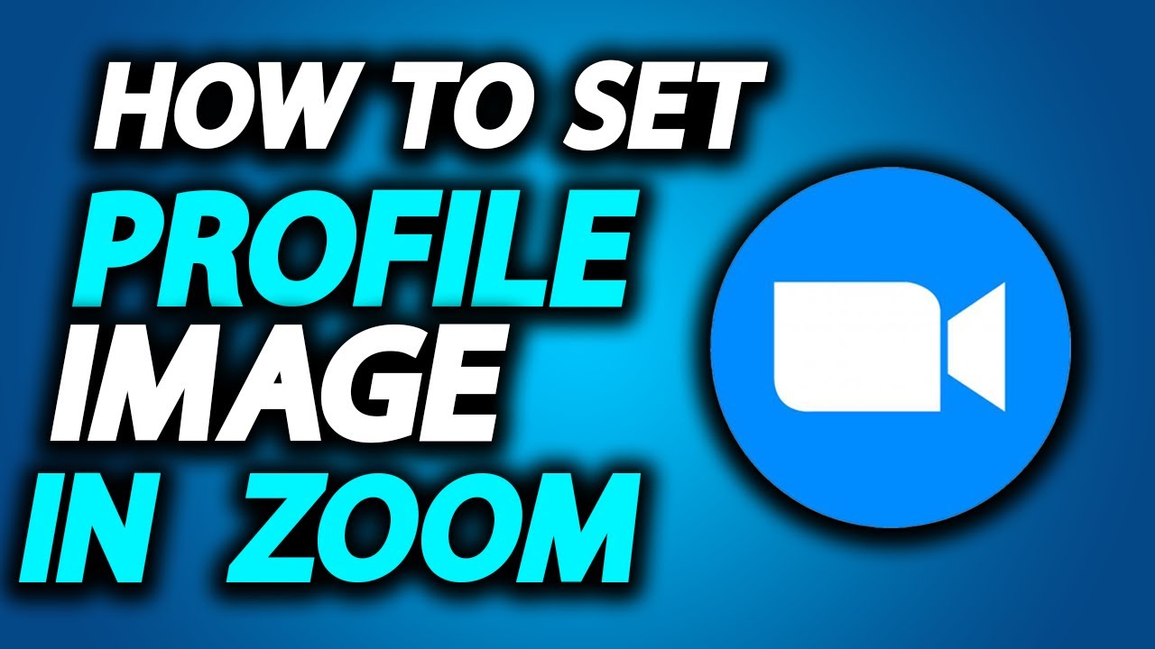How To Set Profile Image To Zoom Profile ID - Full Guide - YouTube