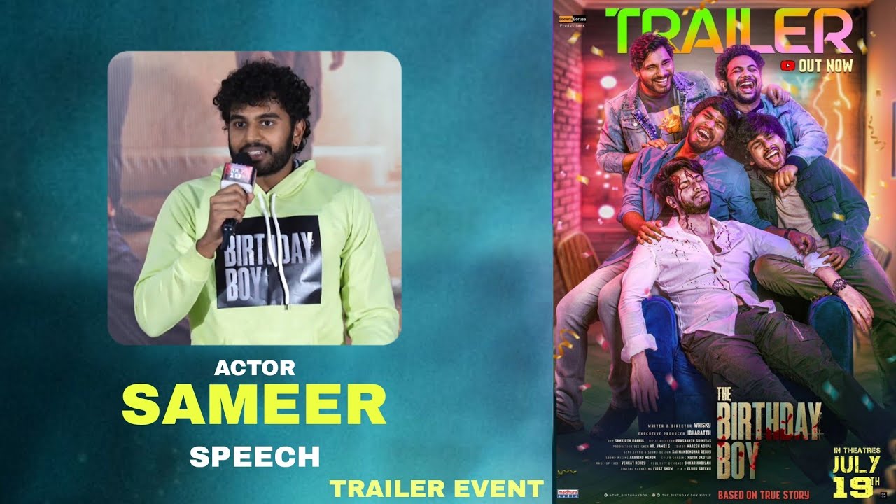 Actor Sameer Speech at #thebirthdayboy Trailer event - YouTube