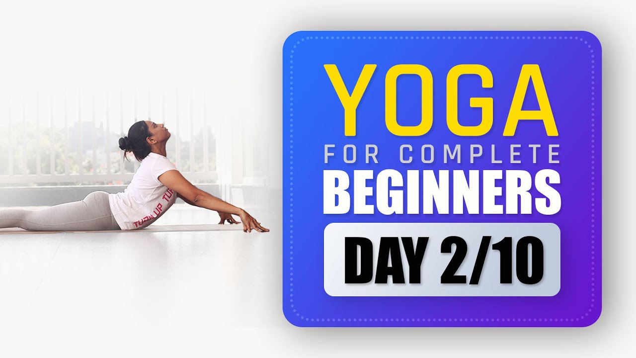 Day 2 Yoga For Complete Beginners | 10 Days of Yoga - YouTube