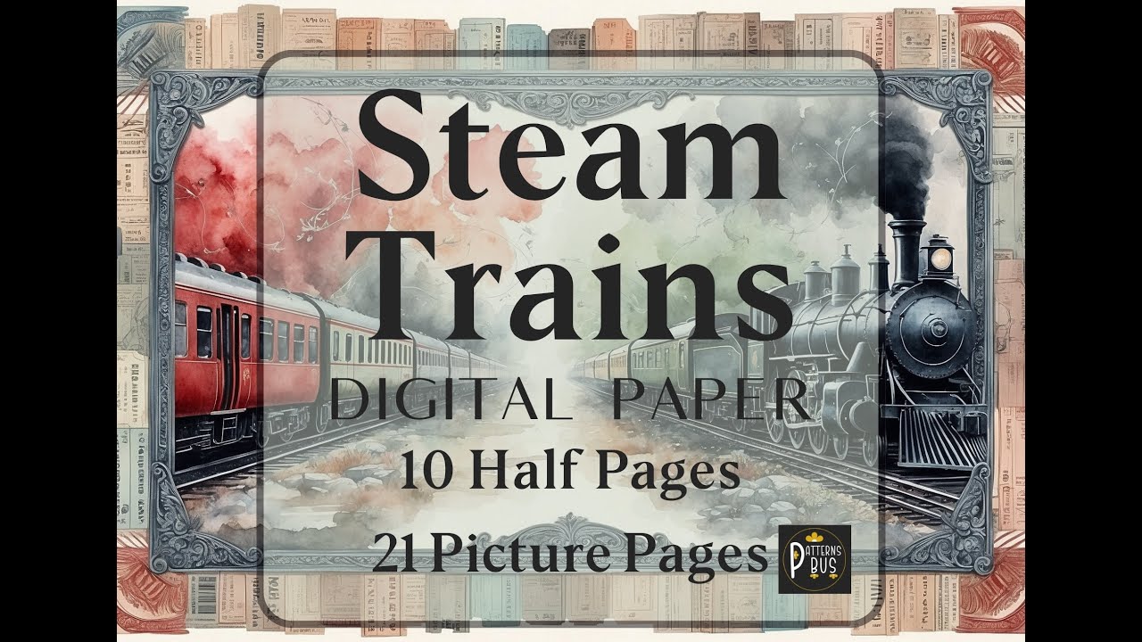 Steam Trains Paper Pack - Digital Printable - YouTube