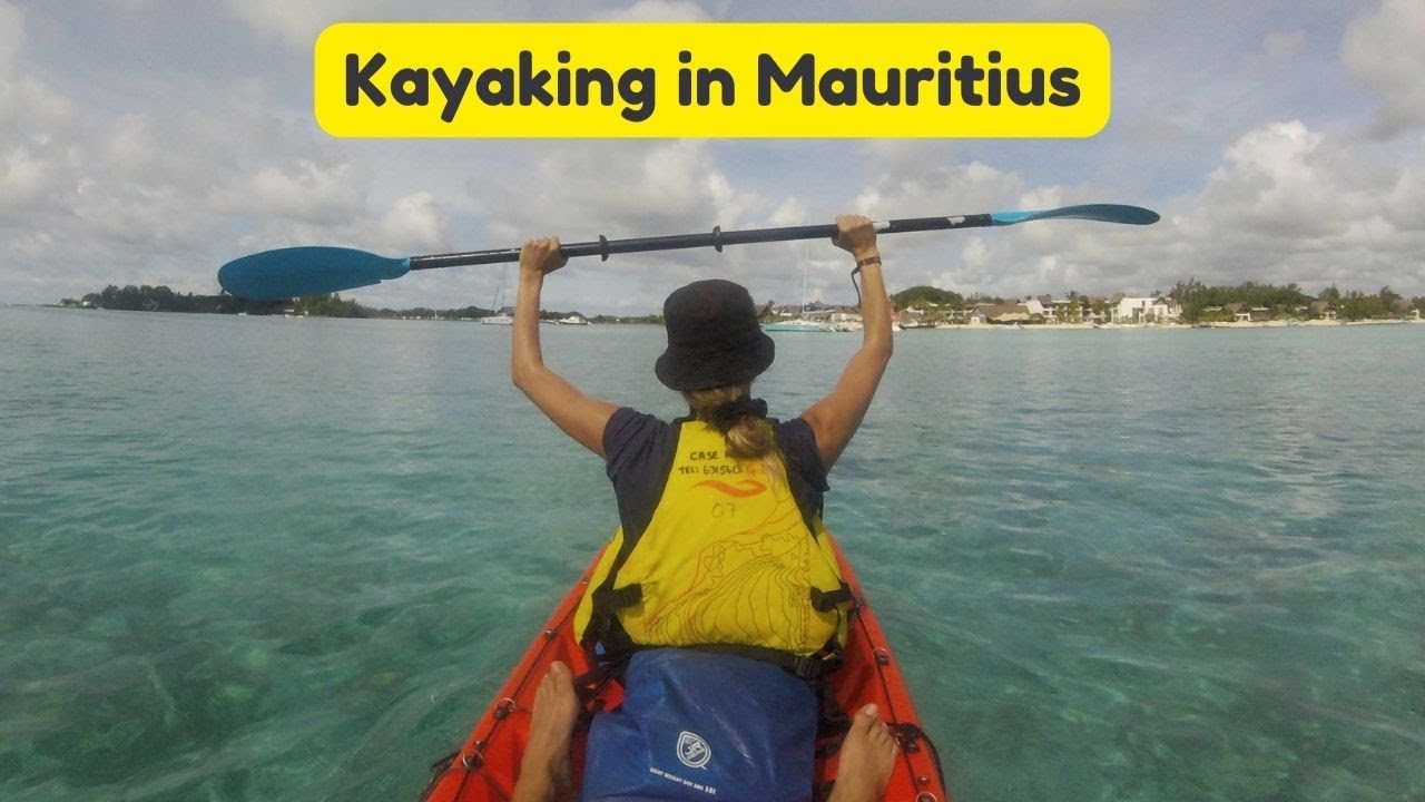 Kayaking from Mahebourg to Blue Bay, Mauritius: An Aquatic Adventure ...