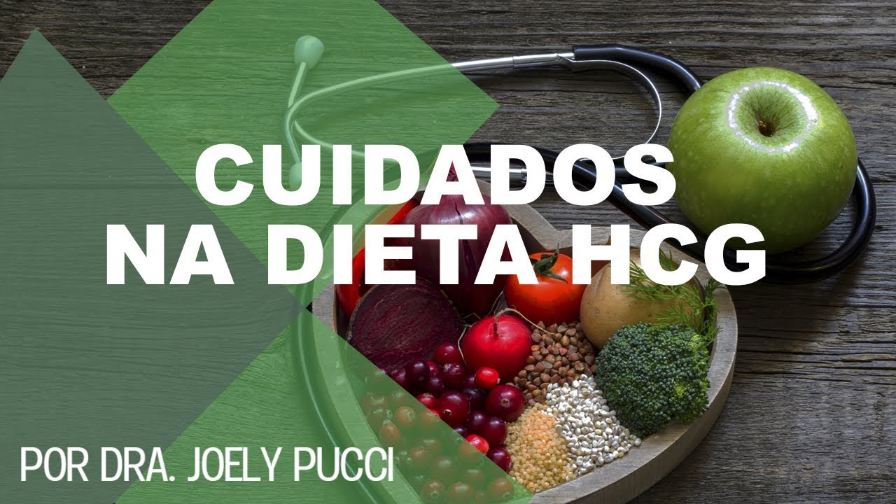CUIDADOS NA DIETA HCG - YouTube