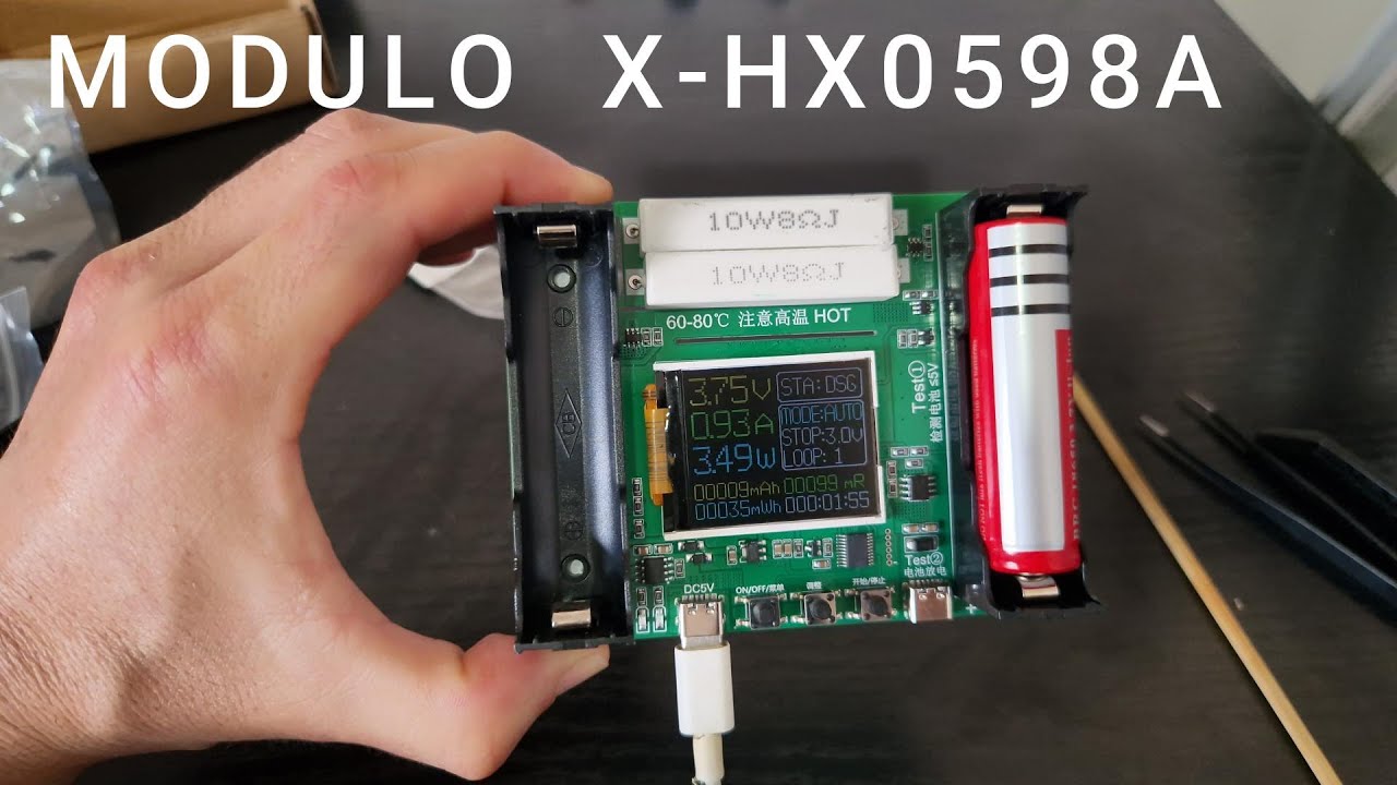 Modulo X HX0598A para comprobar capacidad celdas de litio - YouTube