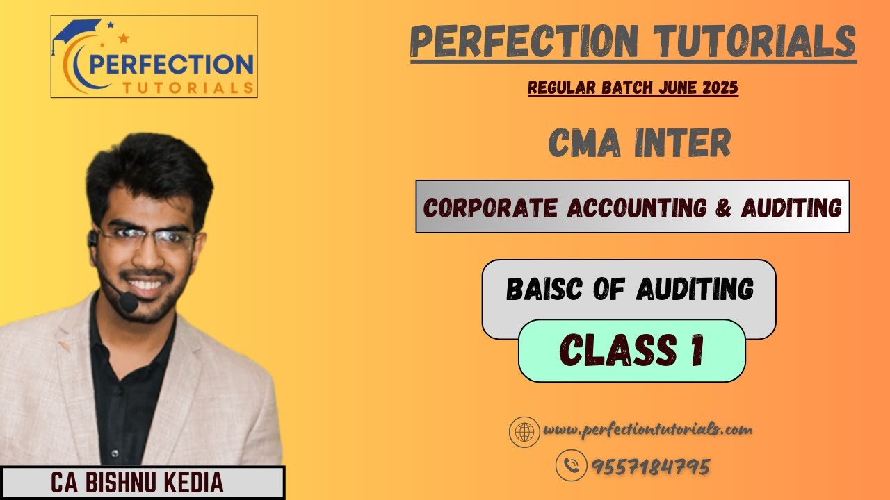 CMA Inter Auditing for June 25 Basic concepts of Auditing by CA Bishnu Kedia (Class - 1) - YouTube