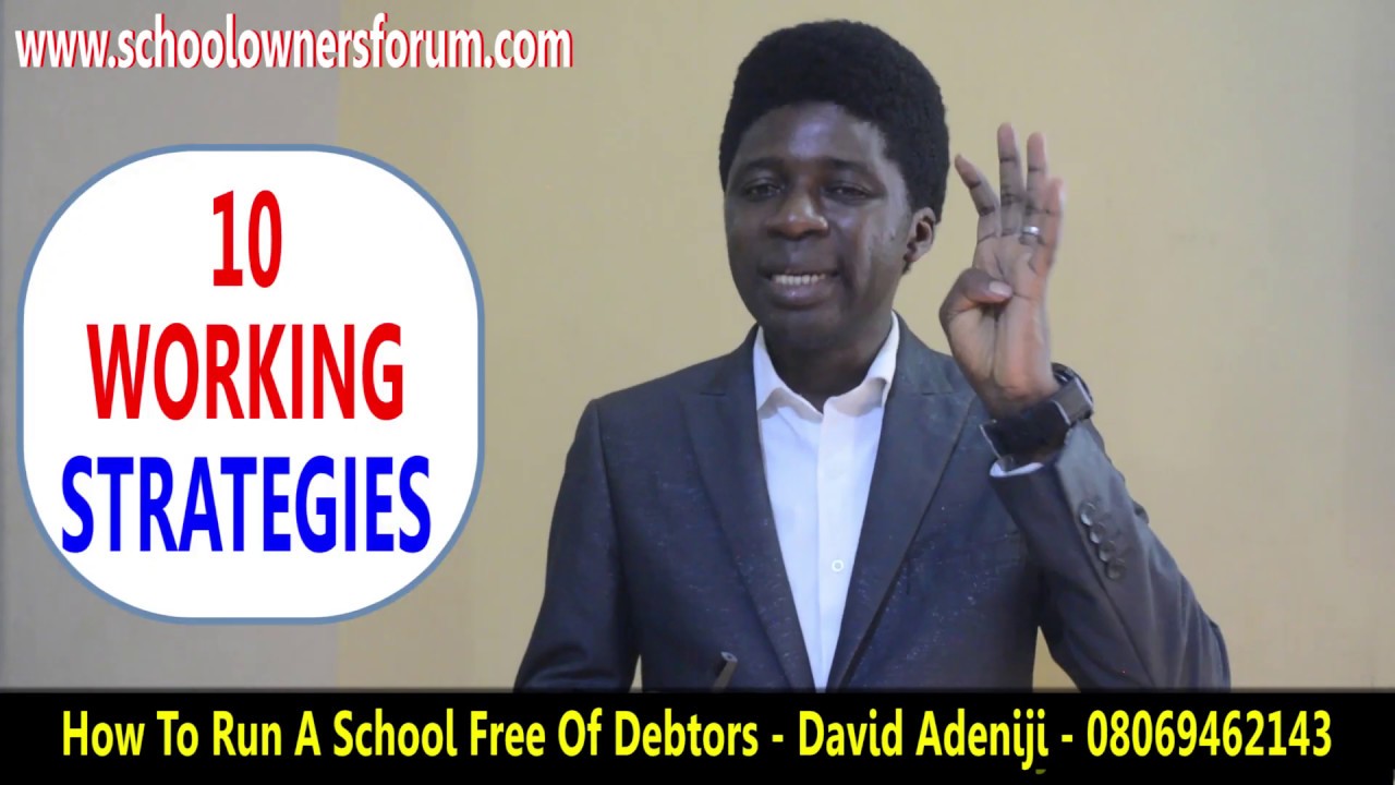 HOW TO RUN A SCHOOL FREE OF DEBTORS - David Adeniji - YouTube