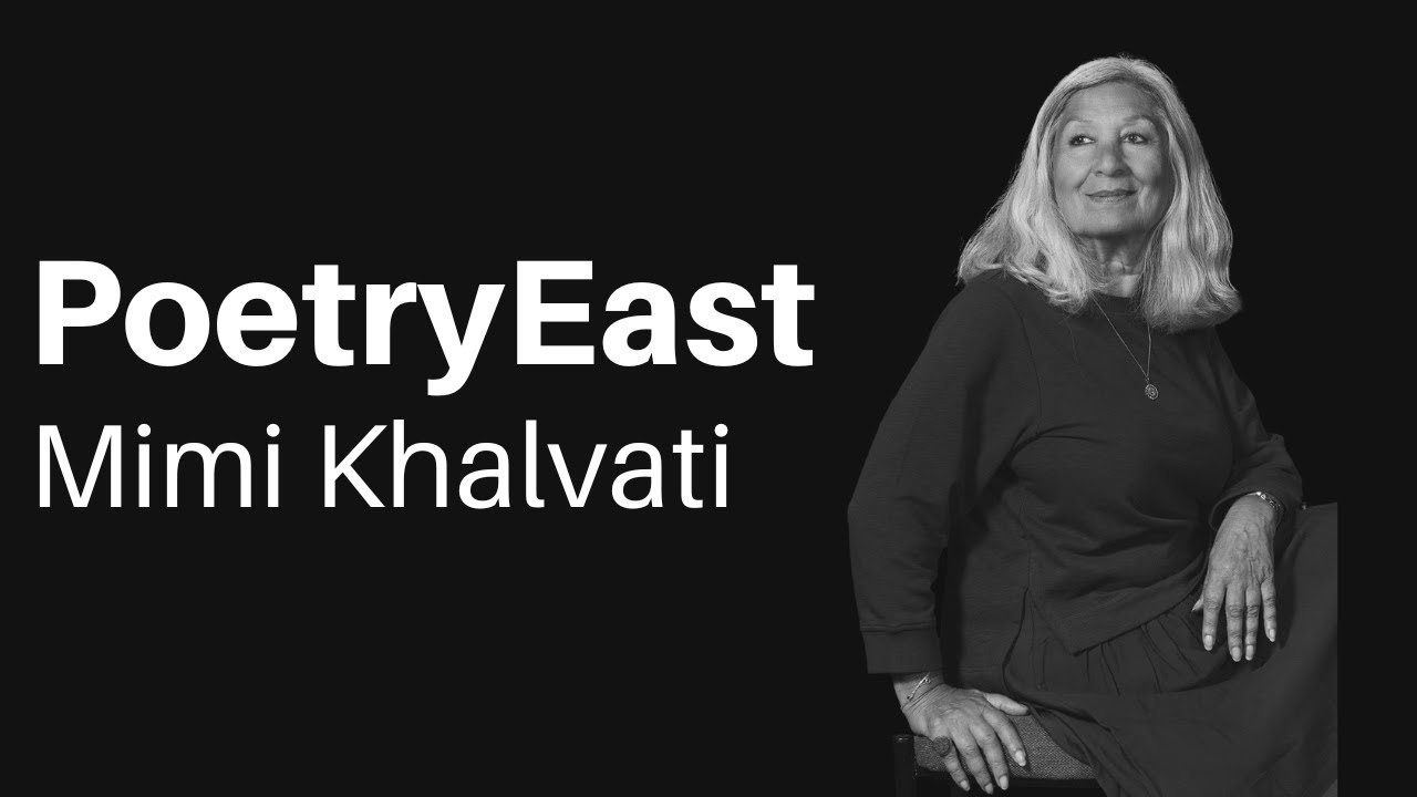 Mimi Khalvati launches her Collected Poems | PoetryEast - YouTube