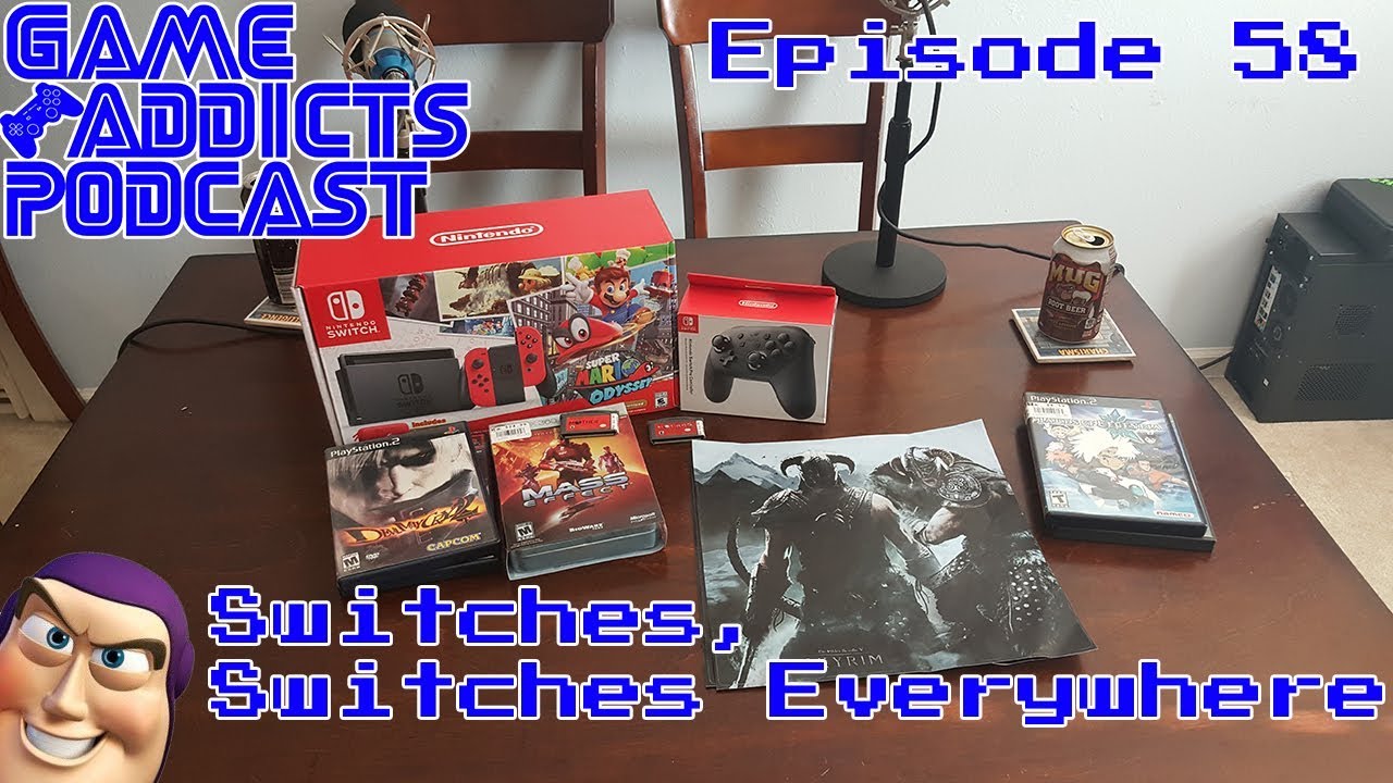 Game Addicts Podcast - Episode 58: Switches, Switches Everywhere - YouTube
