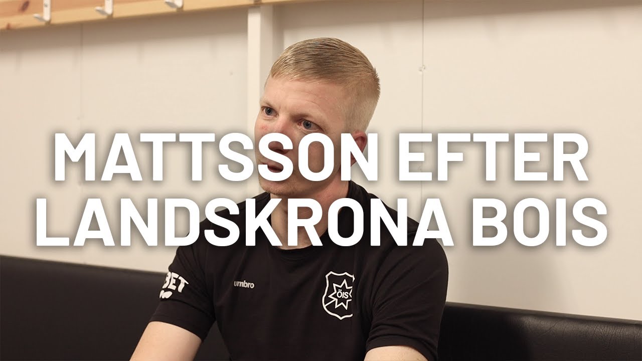 Johan Mattsson efter segern mot Landskrona BoIS - YouTube