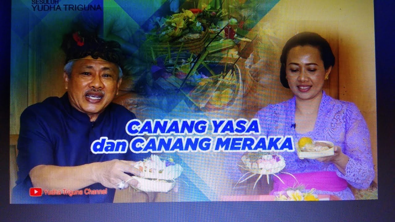 CANANG YASA DAN CANANG MERAKA - YouTube