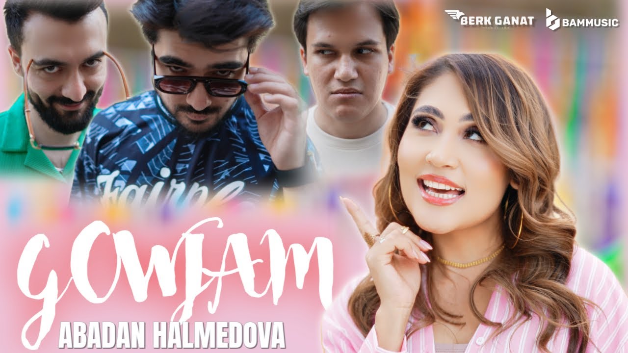 ABADAN HALMEDOWA - Gowjam (Official Music Video 2025) - YouTube