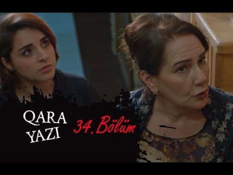 Qara yazı (34-cü bölüm)