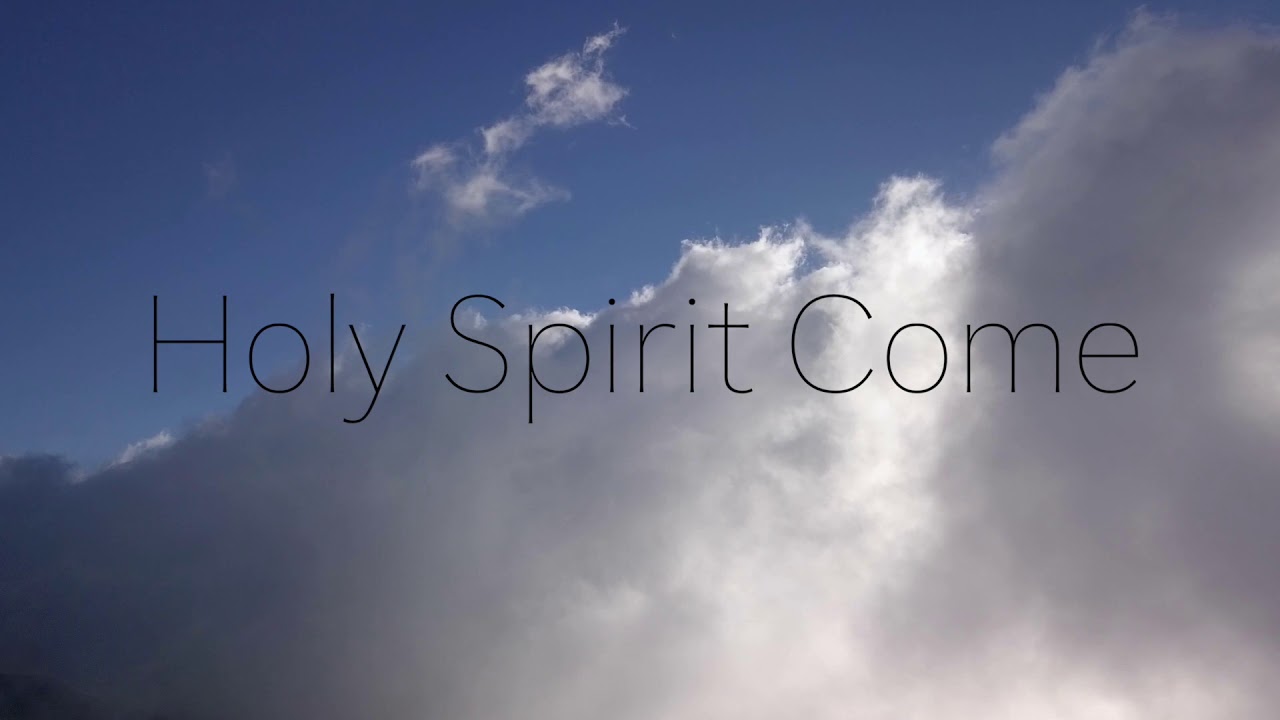 Holy Spirit Come - Breath Prayer - YouTube