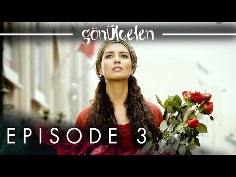 Gönülçelen - Becoming a Lady | Episode 3
