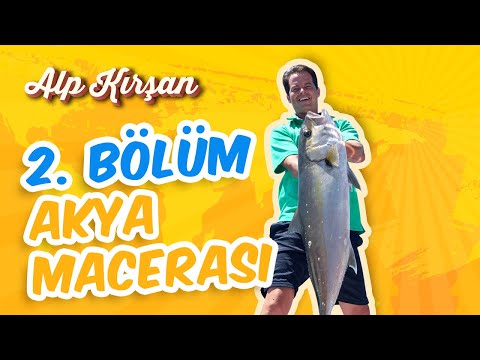 Akya Balığı ile Büyük Mücade #2 | Alp Kırsan